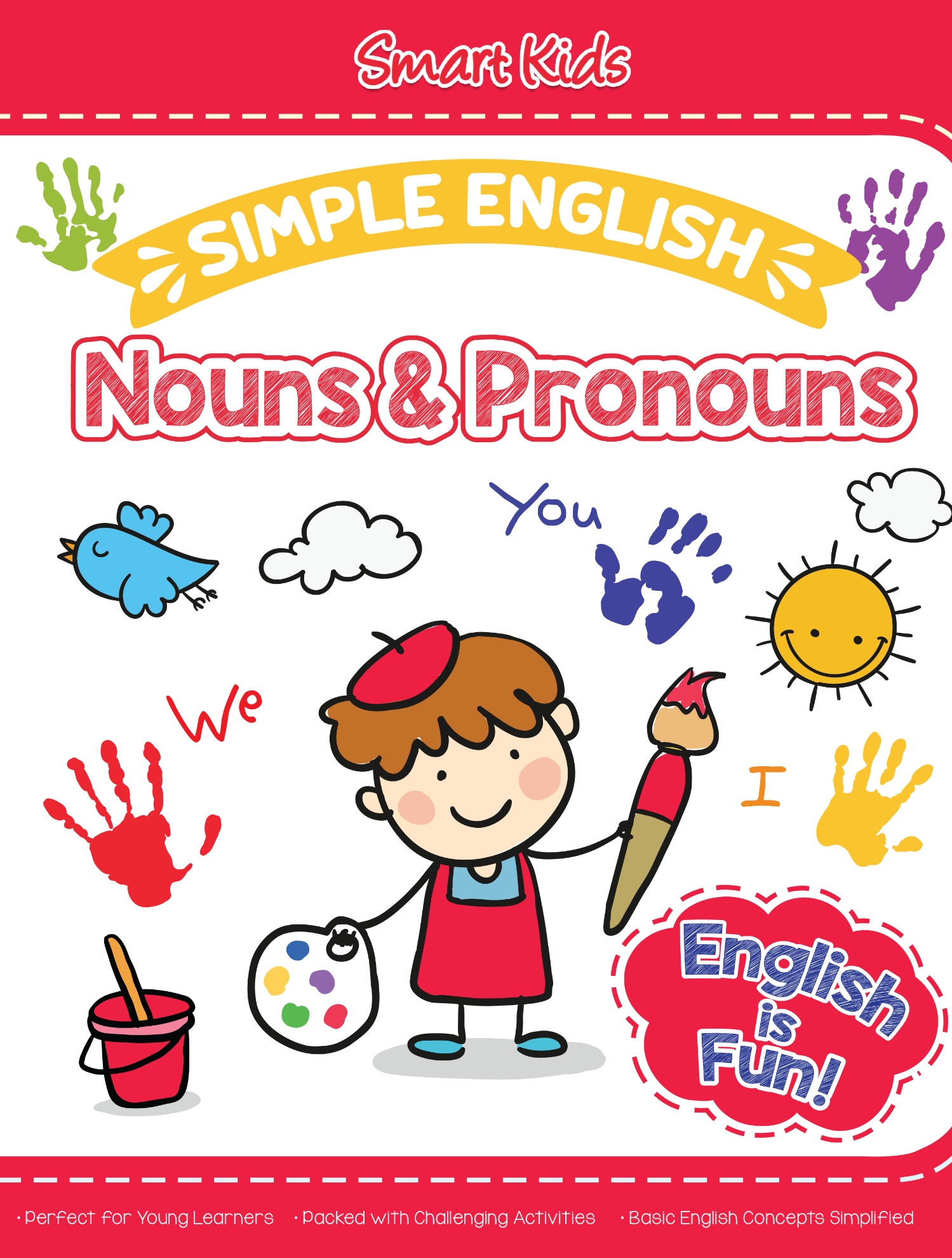 Learning is Fun. SMART KIDS SIMPLE ENGLISH-NOUNS & PRONOUNS