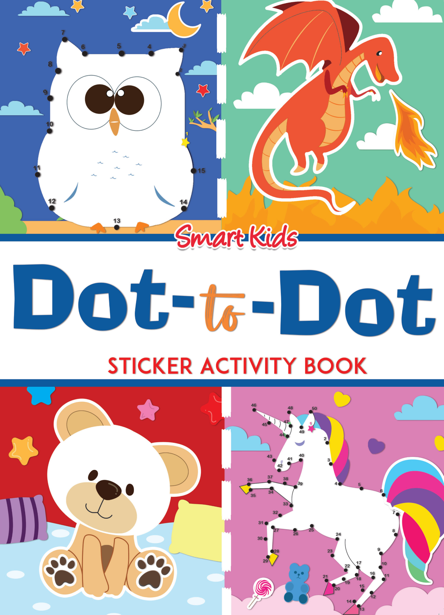 Learning is Fun. SMART KIDS STICKER & ACTIVITY BOOK-DOT-TO-DOT