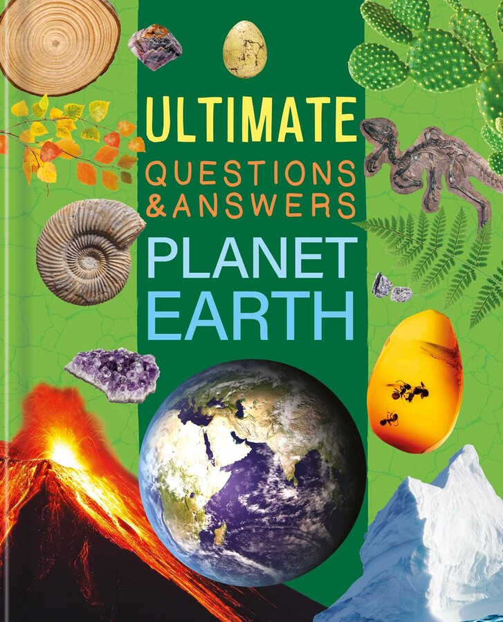 Learning is Fun. ULTIMATE QUESTIONS & ANSWERS-PLANET EARTH