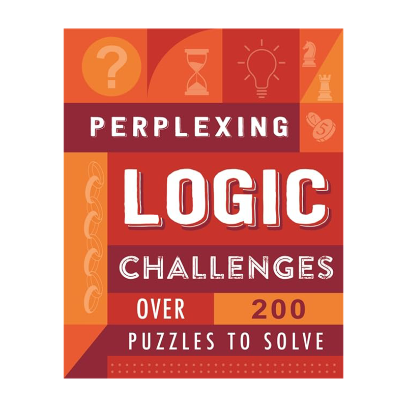 Learning is Fun. GET SMART PERPLEXING LOGIC CHALLENGES